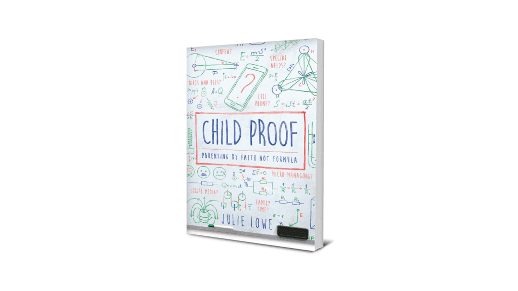 Child Proof: Parenting by Faith, not Formula - Biblical Counselling UK