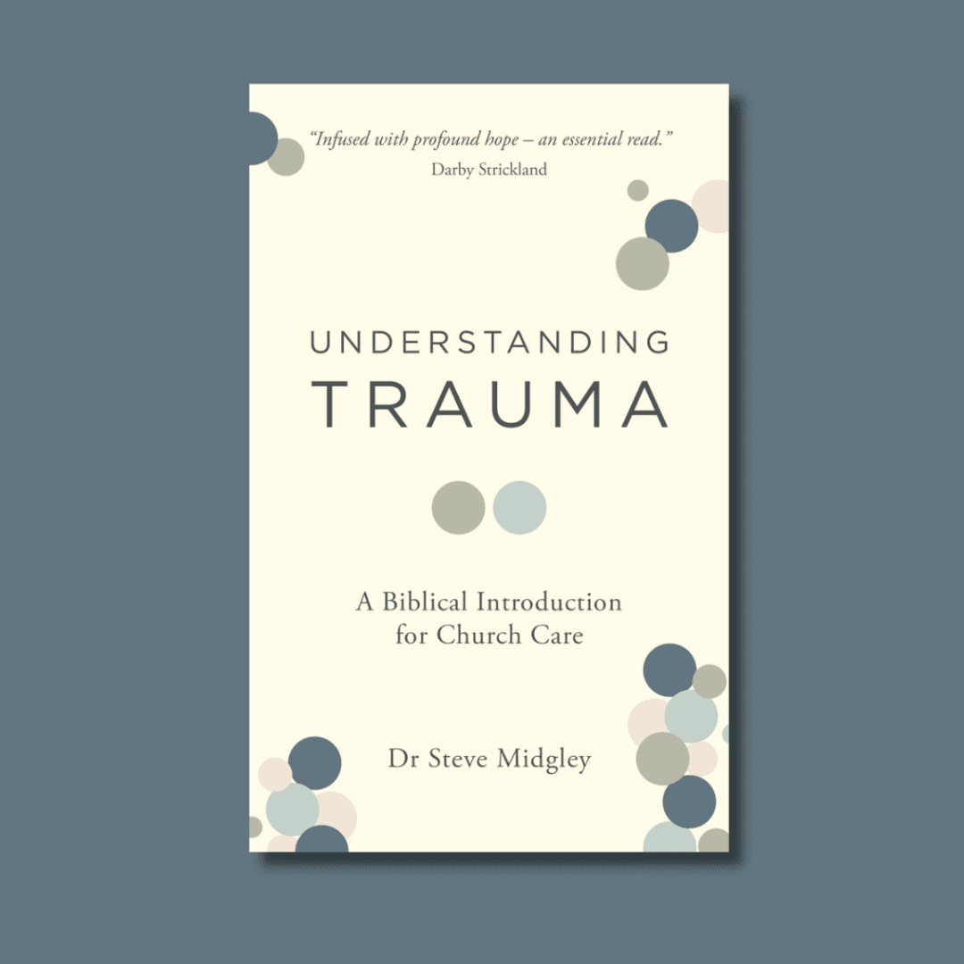 Resources: Trauma - Biblical Counselling UK